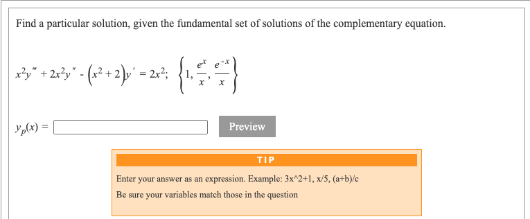 Solved Find a particular solution, given the fundamental set | Chegg.com
