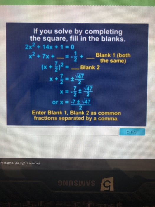 Solved If you solve by completing the square, fill in the | Chegg.com