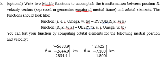 Solved 5. (optional) Write two Matlab functions to | Chegg.com