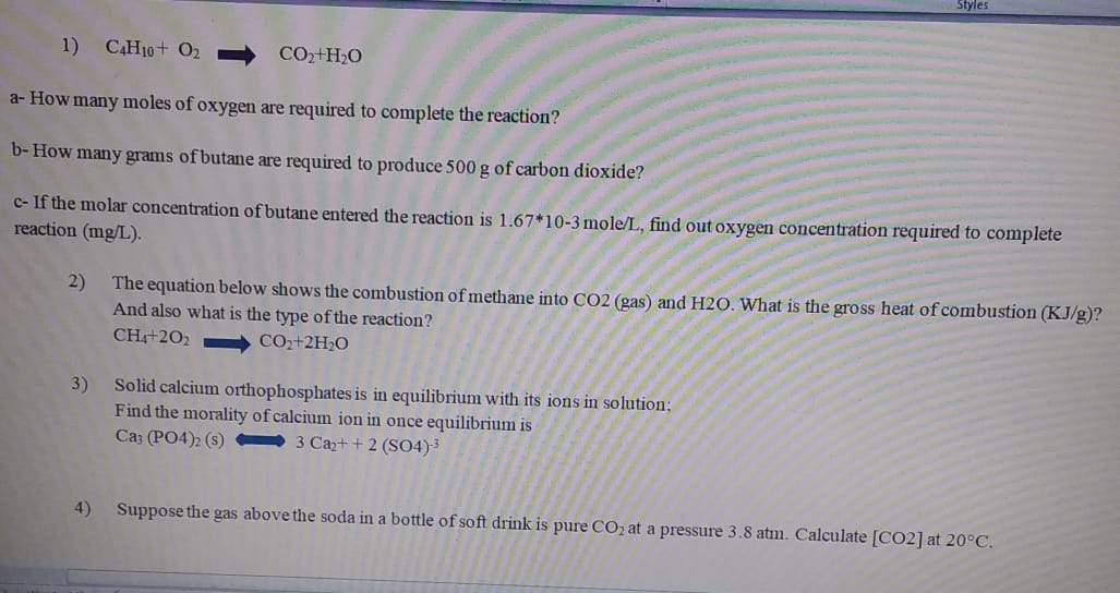 Solved Styles 1) C4H10+ 02 CO2+H2O a-How many moles of | Chegg.com