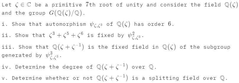 Solved Let SEC be a primitive 7th root of unity and consider | Chegg.com