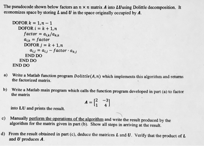 Solved The pseudocode shown below factors an n × n matrix A | Chegg.com
