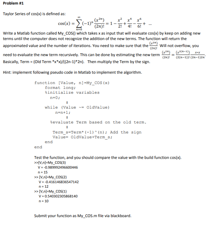 Solved Problem #1 Taylor Series of cos(x) is defined as: | Chegg.com