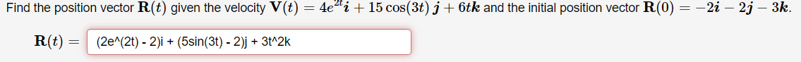 Solved Find the position vector R(t) given the velocity | Chegg.com