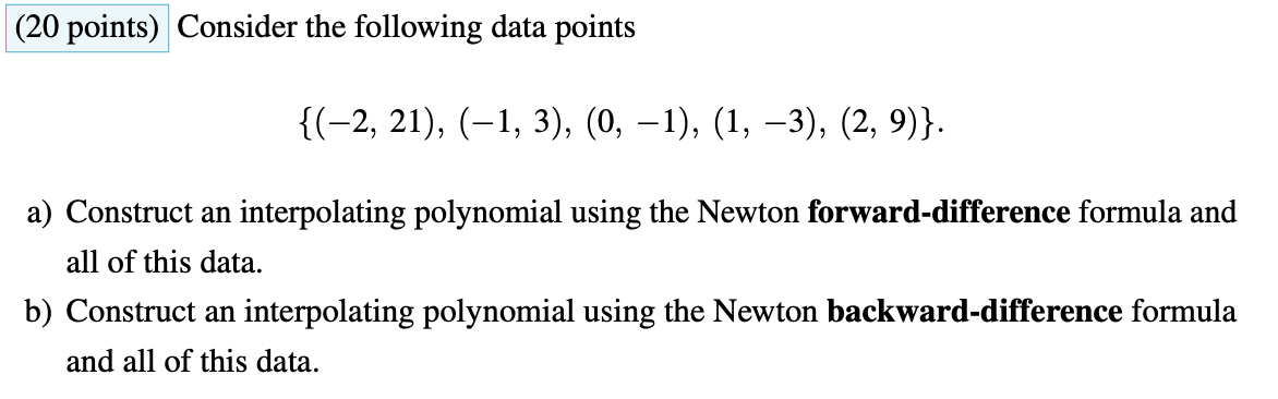 Solved (20 points) Consider the following data points | Chegg.com
