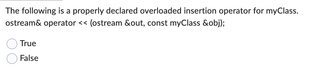 Solved The following is a properly declared overloaded | Chegg.com