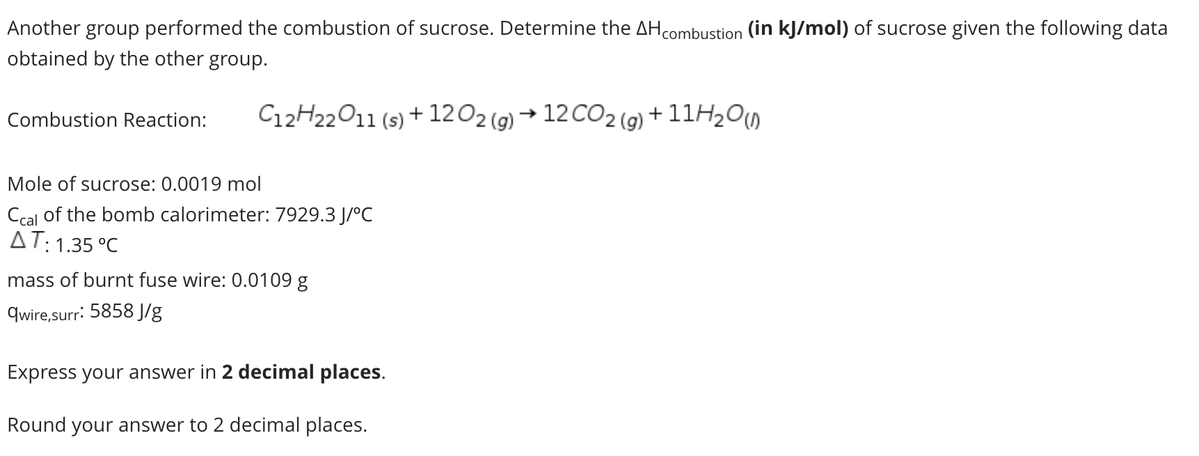 Solved Another group performed the combustion of sucrose. | Chegg.com