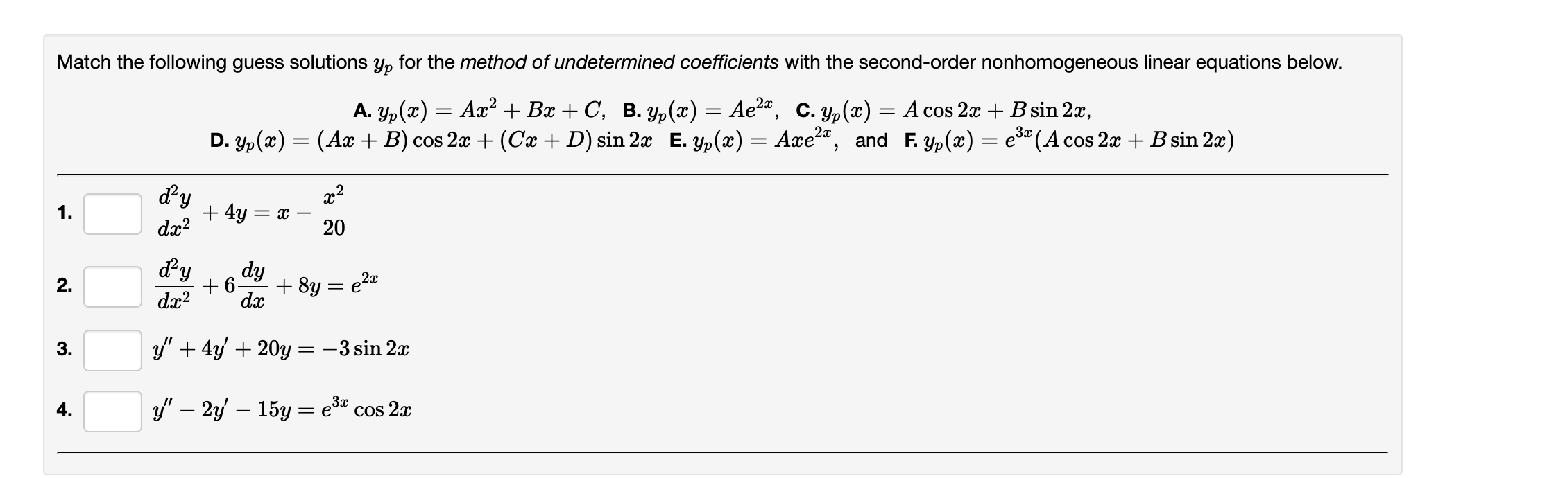 Solved Match the following guess solutions yp ﻿for the | Chegg.com