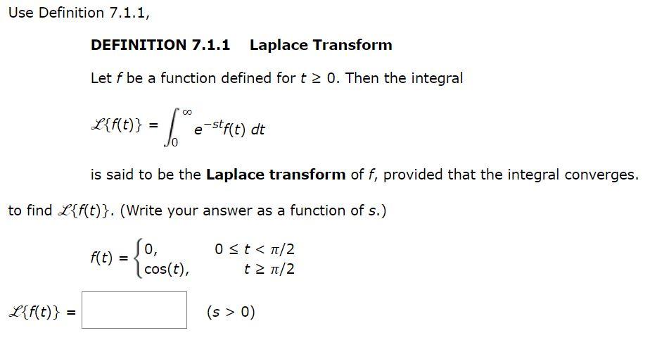 Solved find ℒ{f(t)}. (Write your answer as a function of s.) | Chegg.com