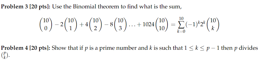 Solved Problem 3 [ 20pts ]: Use the Binomial theorem to find | Chegg.com