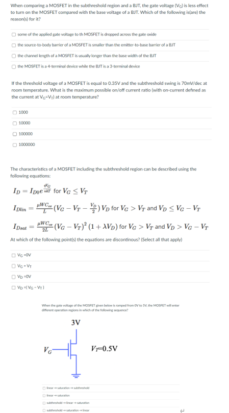 Solved When comparing a MOSFET in the subthreshold region | Chegg.com