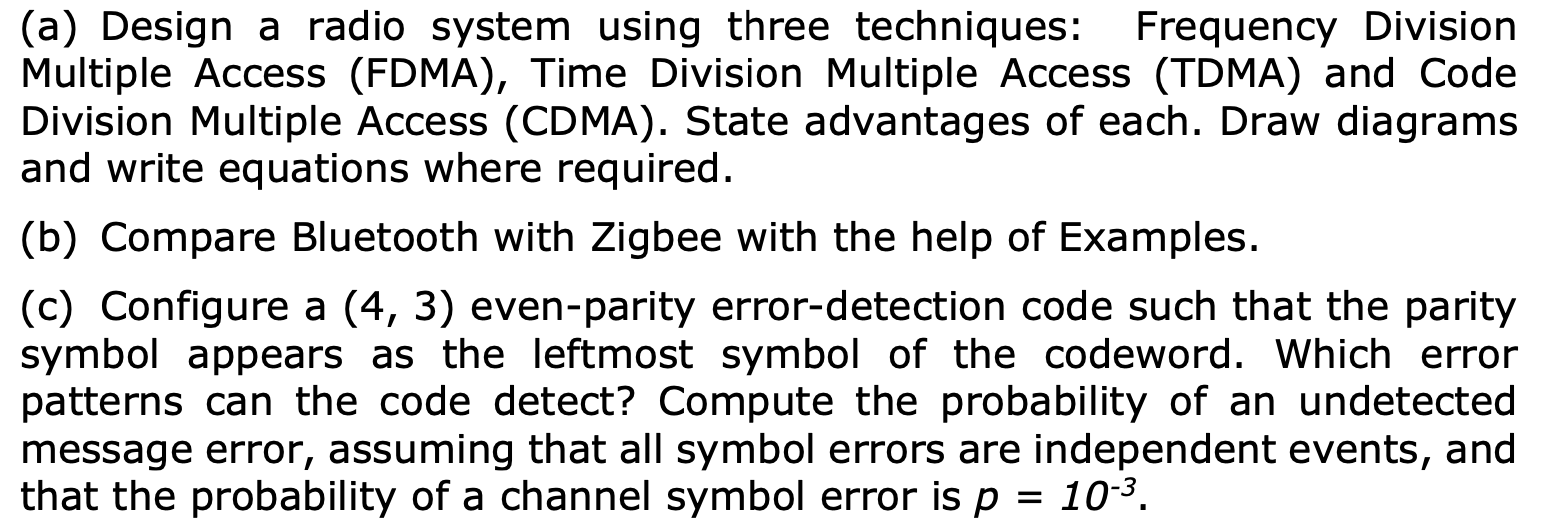 (a) Design a radio system using three techniques: | Chegg.com