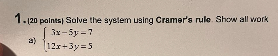 Solved (20 ﻿points) ﻿Solve the system using Cramer's rule. | Chegg.com