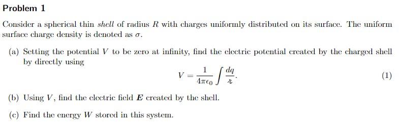 Solved Consider a spherical thin shell of radius R with | Chegg.com