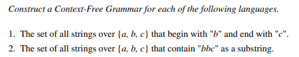 Solved Construct a Context-Free Grammar for each of the | Chegg.com