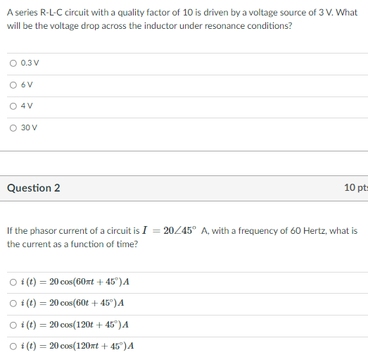 Solved A series R-L-C circuit with a quality factor of 10 is | Chegg.com