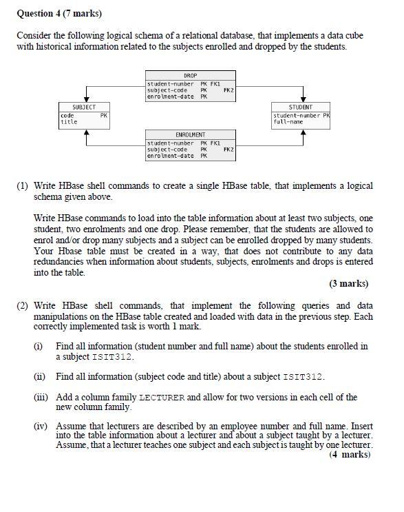 Question 4 (7 marks) Consider the following logical | Chegg.com