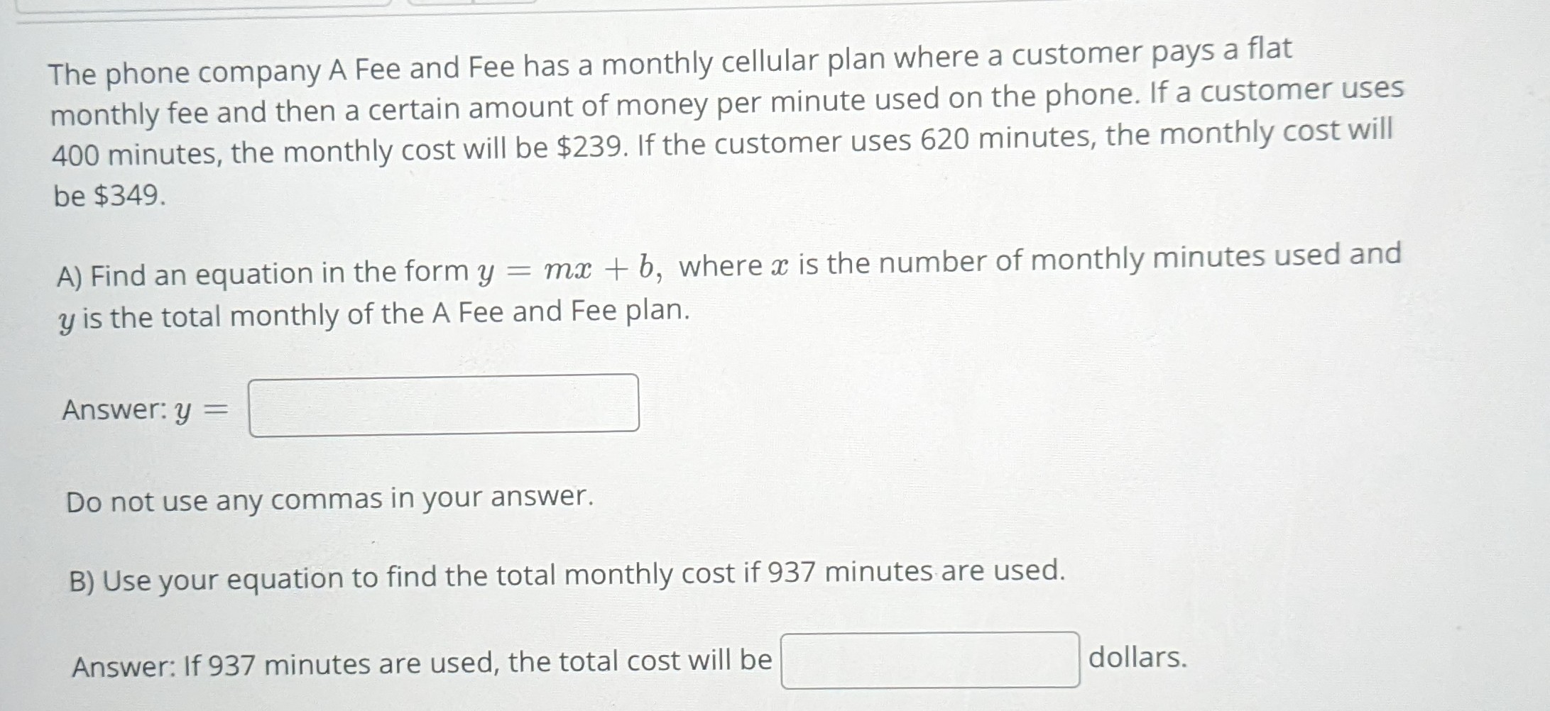 Solved The phone company A Fee and Fee has a monthly | Chegg.com