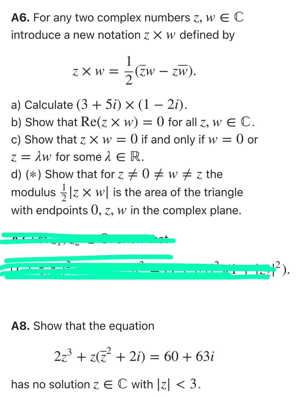Solved A6. For any two complex numbers z, w EC introduce a | Chegg.com