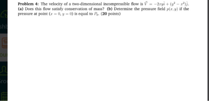Solved Problem 4: The velocity of a two-dimensional | Chegg.com