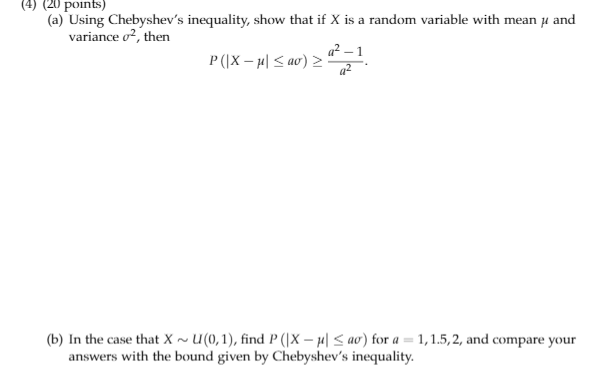 Solved Using Chebyshev’s inequality, show that if X is a | Chegg.com