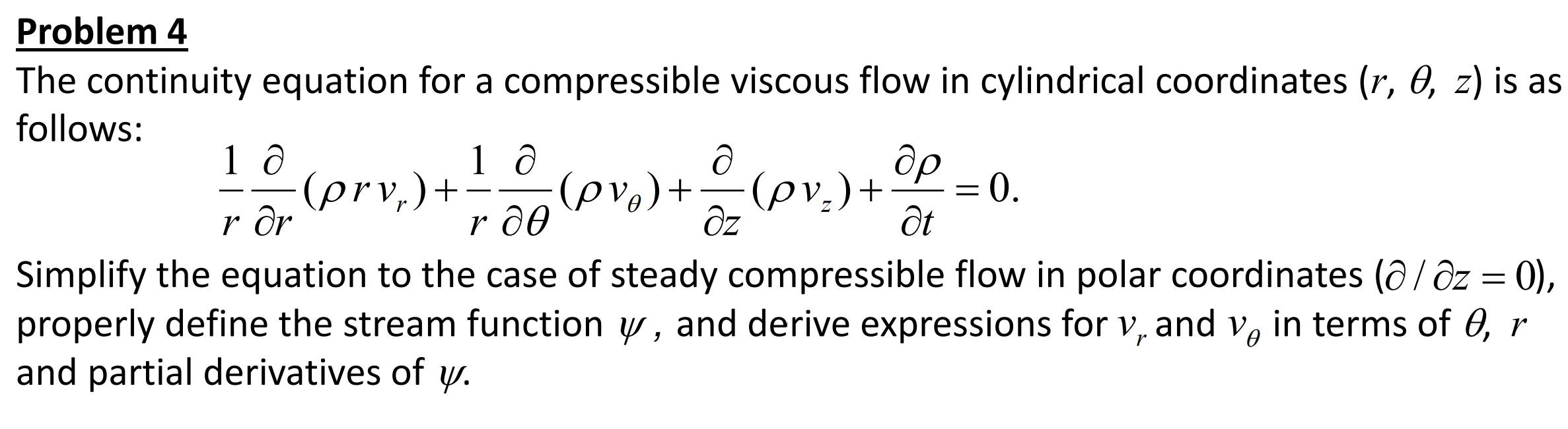 Solved др Problem 4 The continuity equation for a | Chegg.com