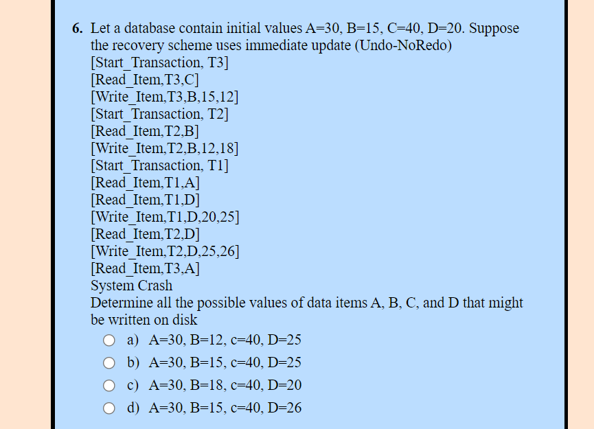 Solved 6. Let a database contain initial values | Chegg.com