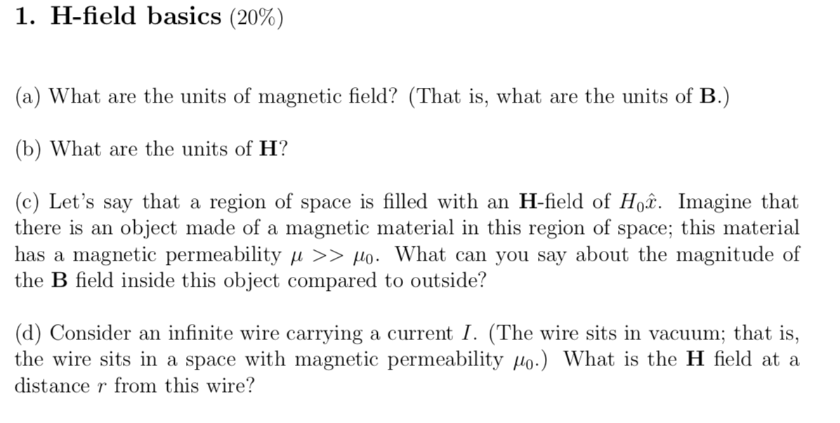 Solved 1. H-field basics (20%) (a) What are the units of | Chegg.com