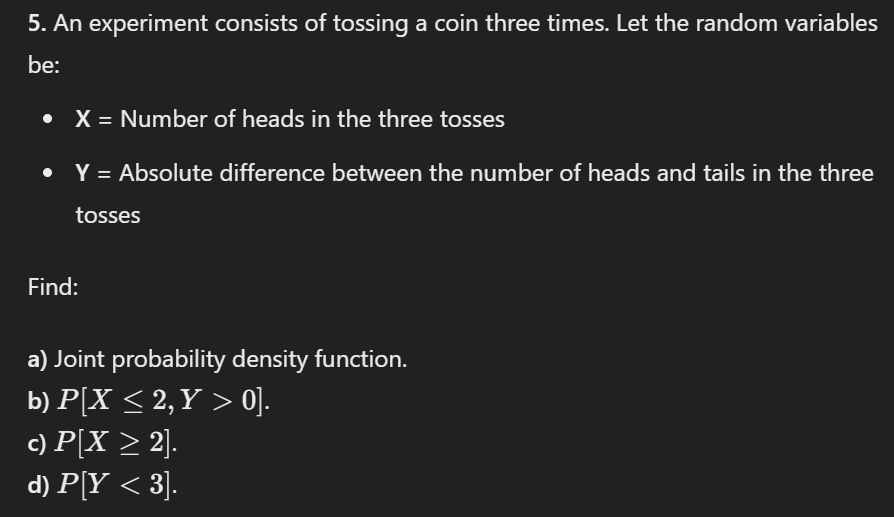 Solved An experiment consists of tossing a coin three times. | Chegg.com