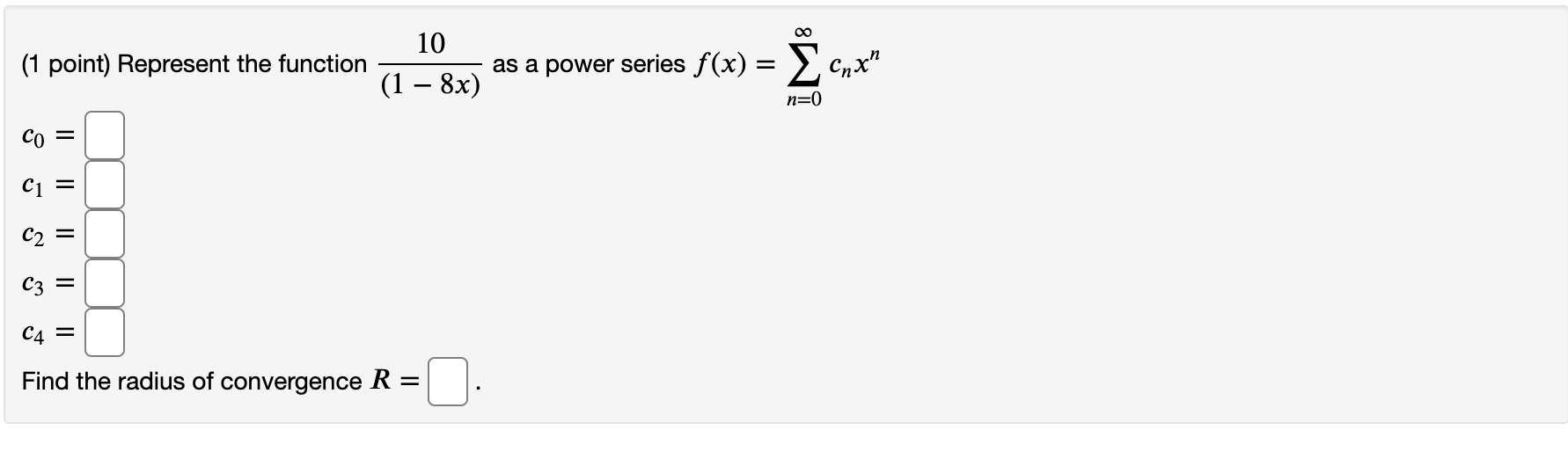 Solved (1 point) Represent the function 10 (1 – 8x) as a | Chegg.com