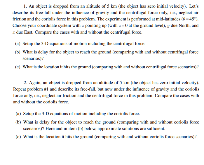 Solved 1 An Object Is Dropped From An Altitude Of 5 Km The