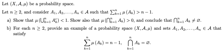 Solved Let (X,A,μ) be a probability space. Let n≥2, and | Chegg.com