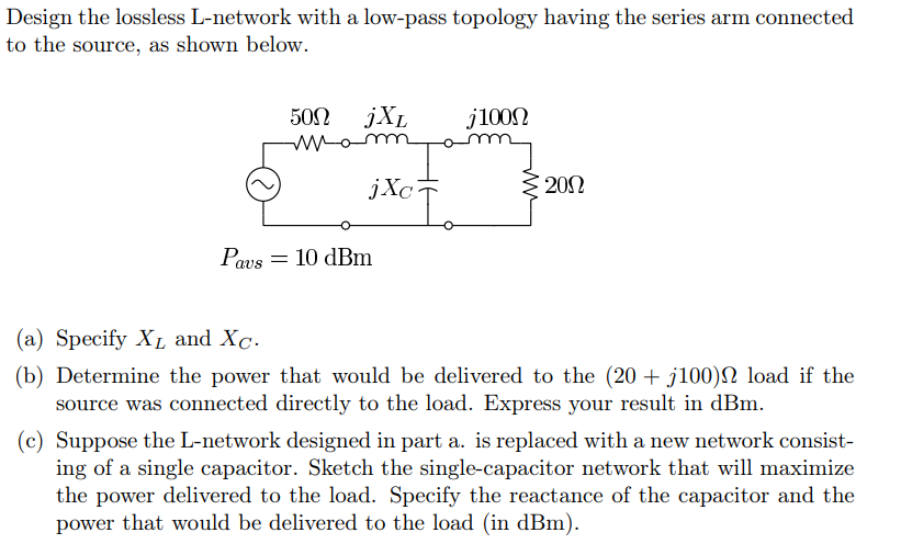 Solved Design the lossless L-network with a low-pass | Chegg.com