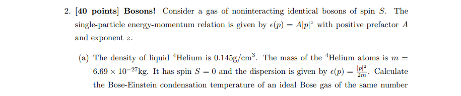 Solved 2. (40 points) Bosons! Consider a gas of | Chegg.com