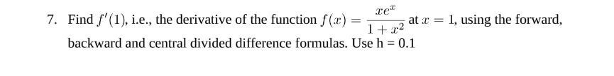 Solved 7. Find f′(1), i.e., the derivative of the function | Chegg.com