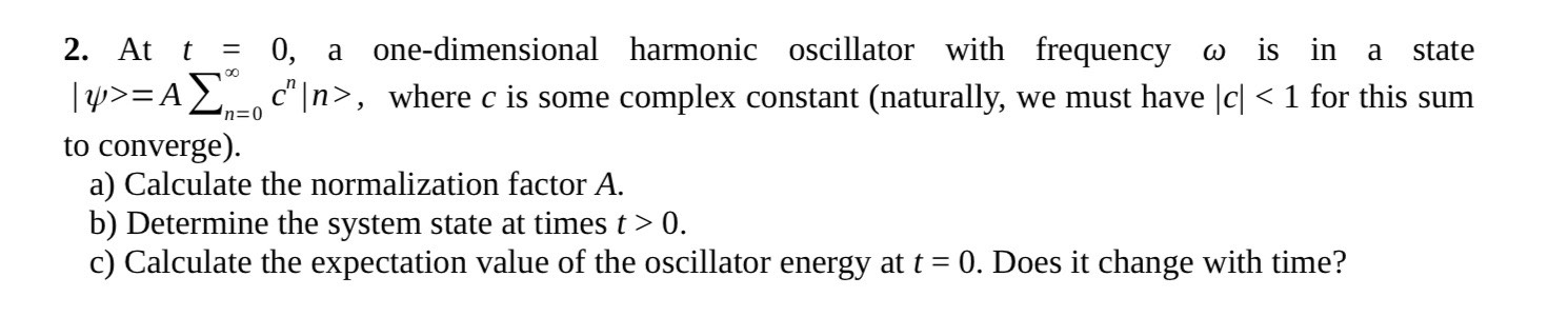 At t=0, ﻿a one-dimensional harmonic oscillator with | Chegg.com