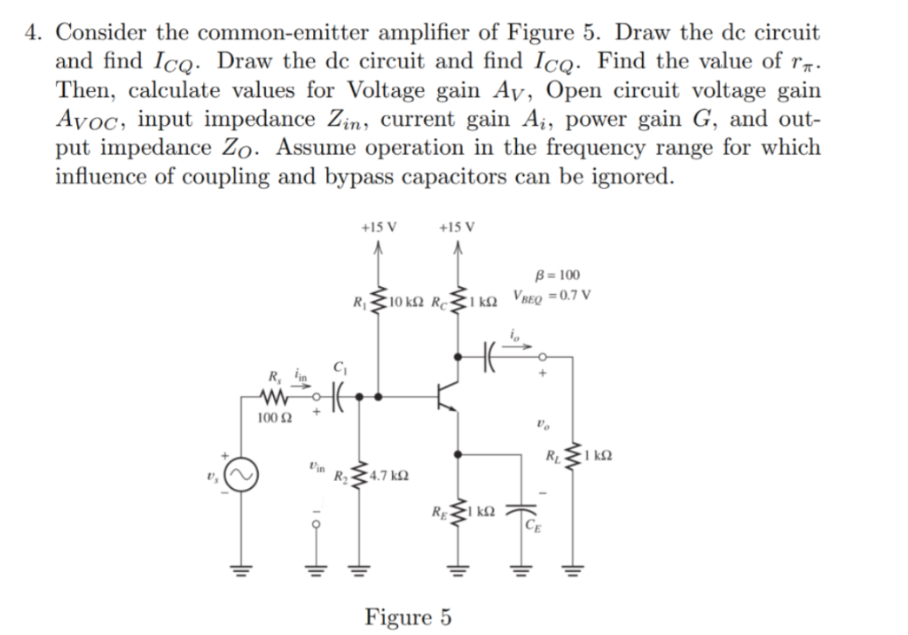 Solved 4. Consider the common-emitter amplifier of Figure 5. | Chegg.com