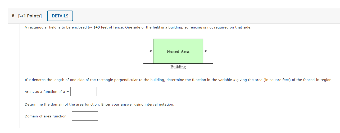 Solved 6. [-/1 Points] DETAILS A rectangular field is to be | Chegg.com