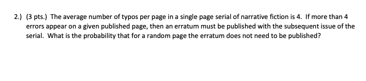 Solved 2.) ( 3 pts.) The average number of typos per page in | Chegg.com