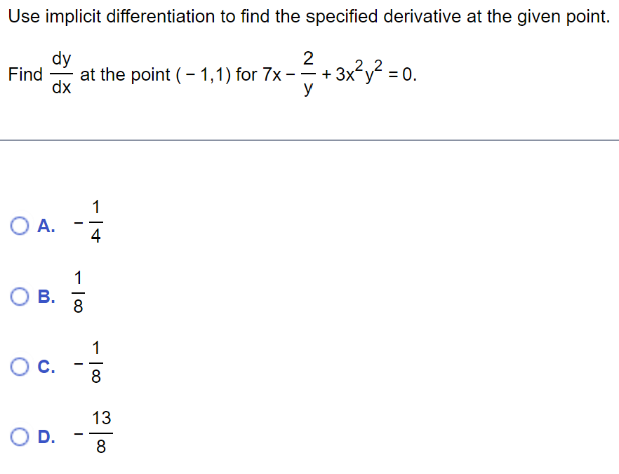 Solved Use implicit differentiation to find the specified | Chegg.com