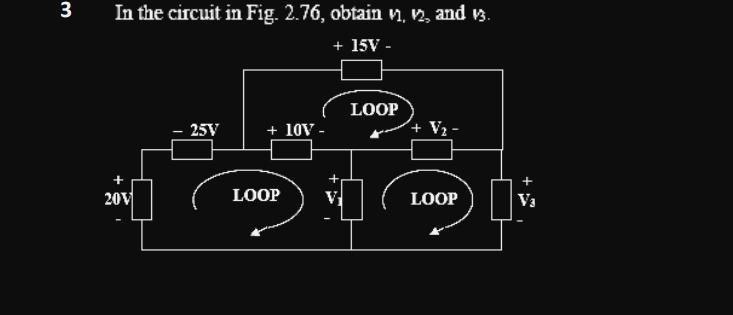 Solved 3 In the circuit in Fig. 2.76, obtain 1, 2, and 13. + | Chegg.com