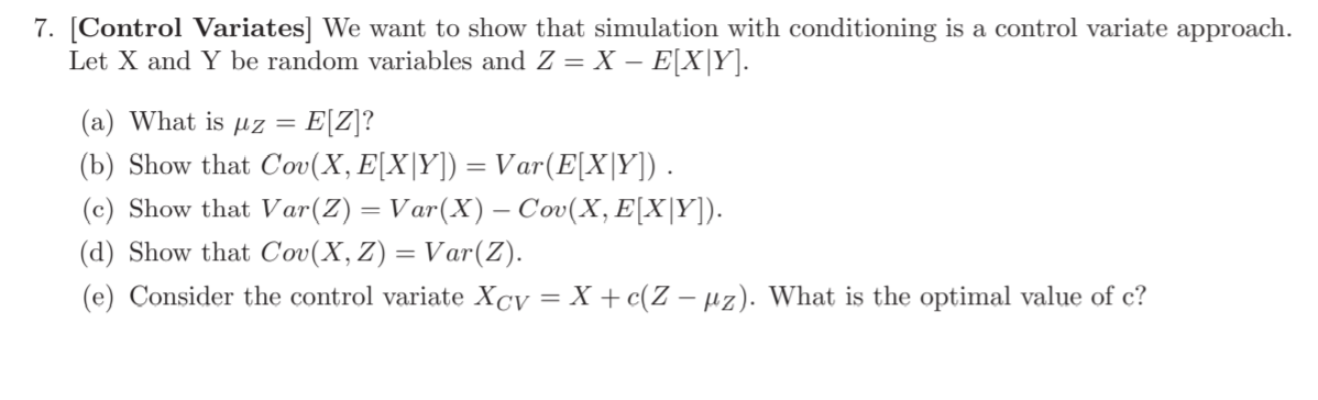 Solved 7. Control Variates. We want to show that simulation | Chegg.com