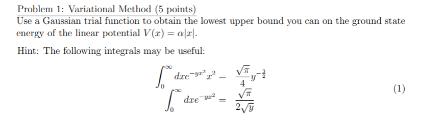 Solved Problem 1 Variational Method 5 Points Use A