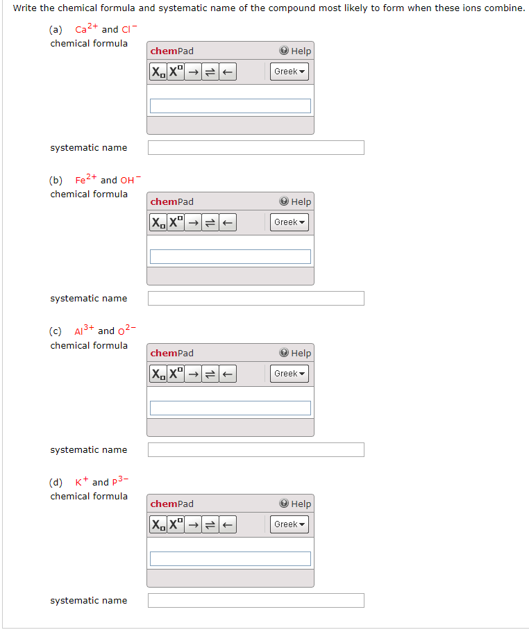 Solved Write the chemical formula and systematic name of the | Chegg.com