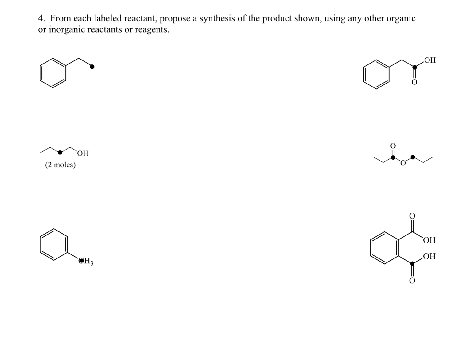 Solved From each labeled reactant, propose a synthesis of | Chegg.com