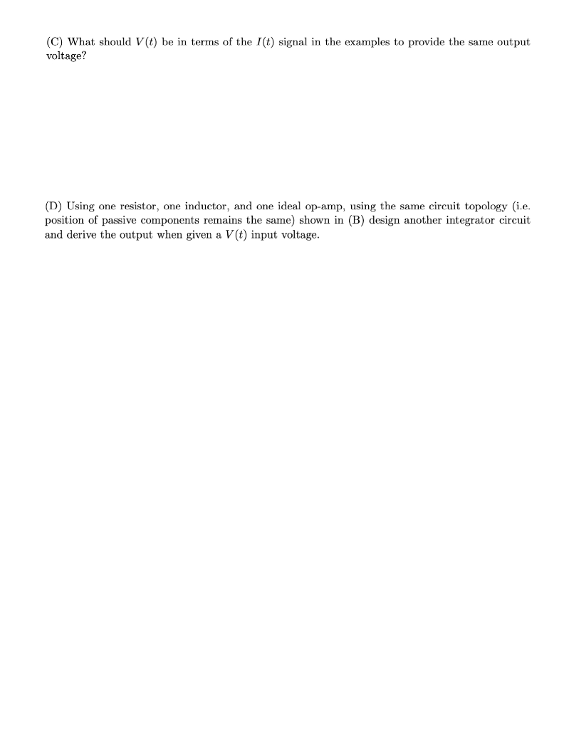 Solved Problem 7.3: A Simple Integrator : A capacitor can be | Chegg.com