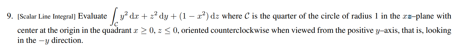 Solved Se 9. [Scalar Line Integral] Evaluate ydx + z2 dy + | Chegg.com