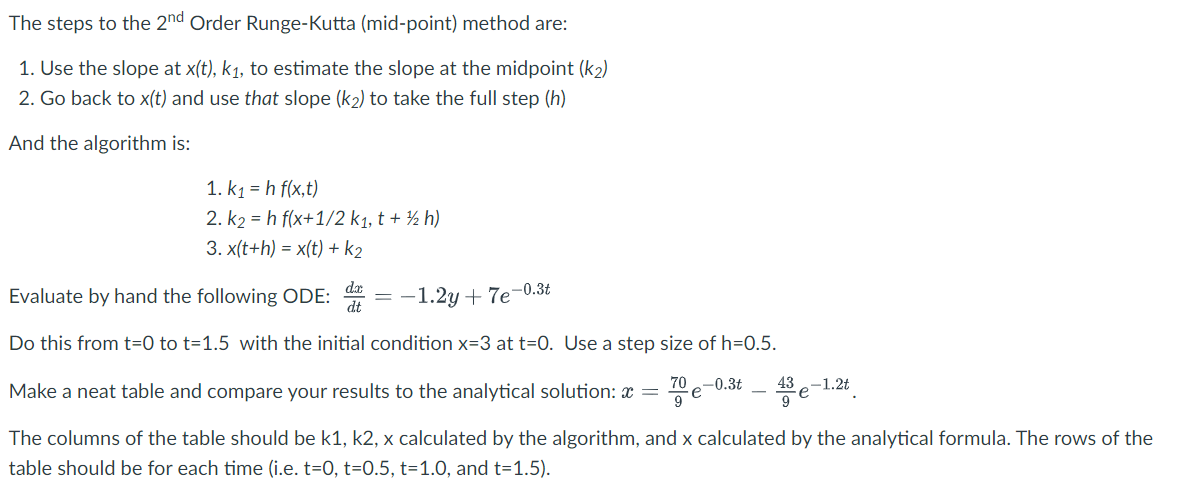 Solved The steps to the 2nd Order Runge-Kutta (mid-point) | Chegg.com