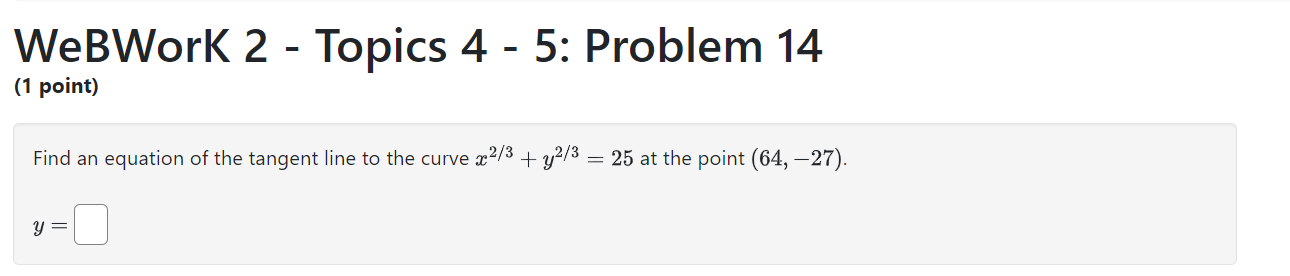 Solved WeBWorK 2 - Topics 4 - 5: Problem 14 (1 point) Find | Chegg.com