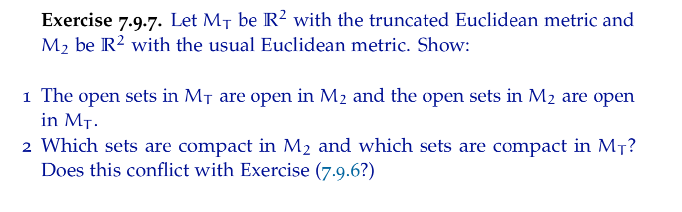 Exercise 7.9.7. Let MT be R2 with the truncated | Chegg.com